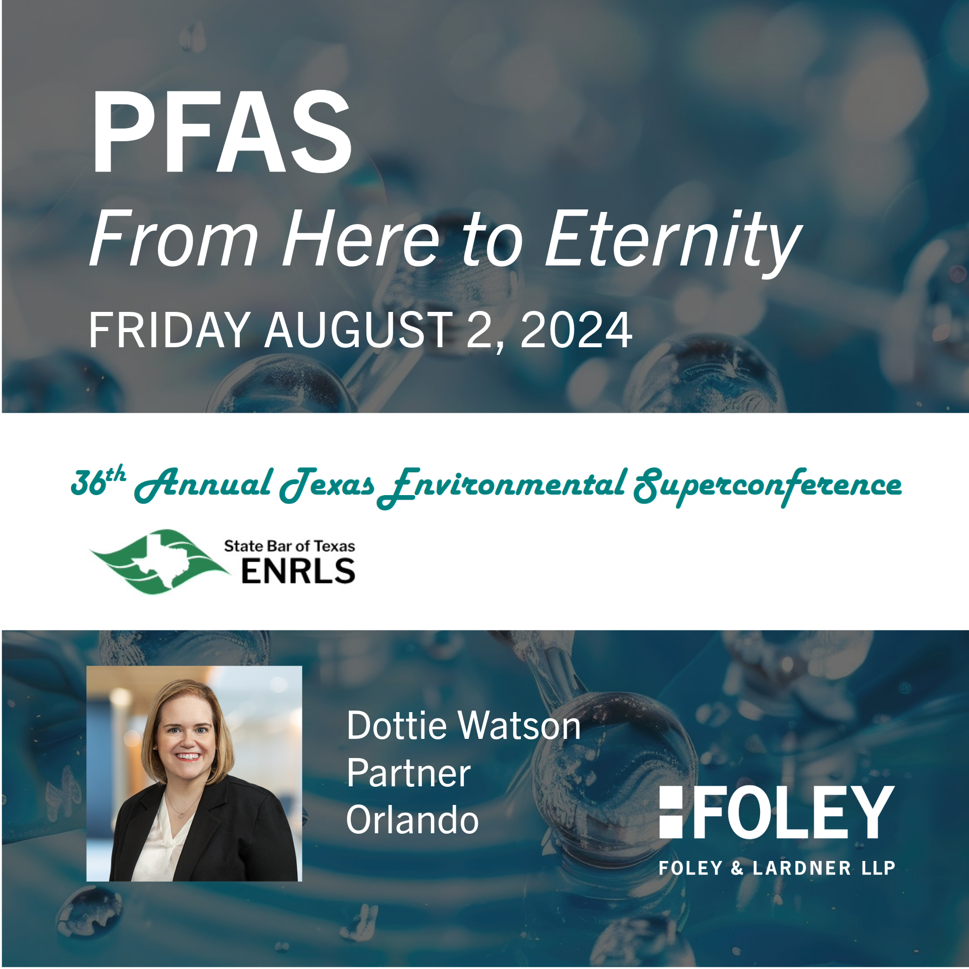 Texas Environmental Superconference – PFAS: From Here to Eternity ...