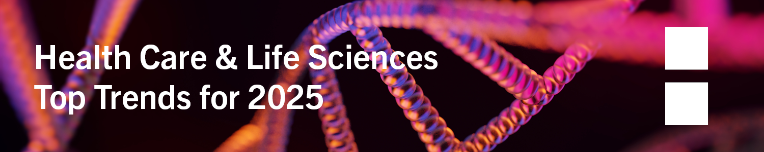Health Care & Life Science Trends for 2025 | Foley & Lardner LLP