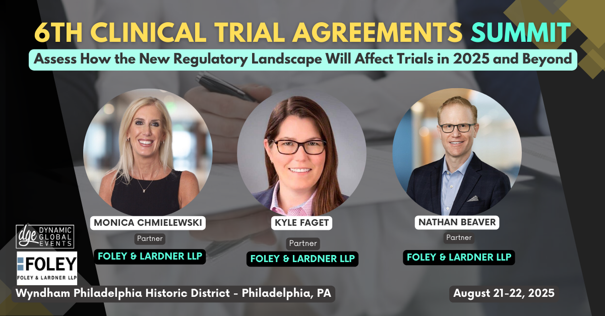 6th Clinical Trial Agreements Summit | Foley & Lardner