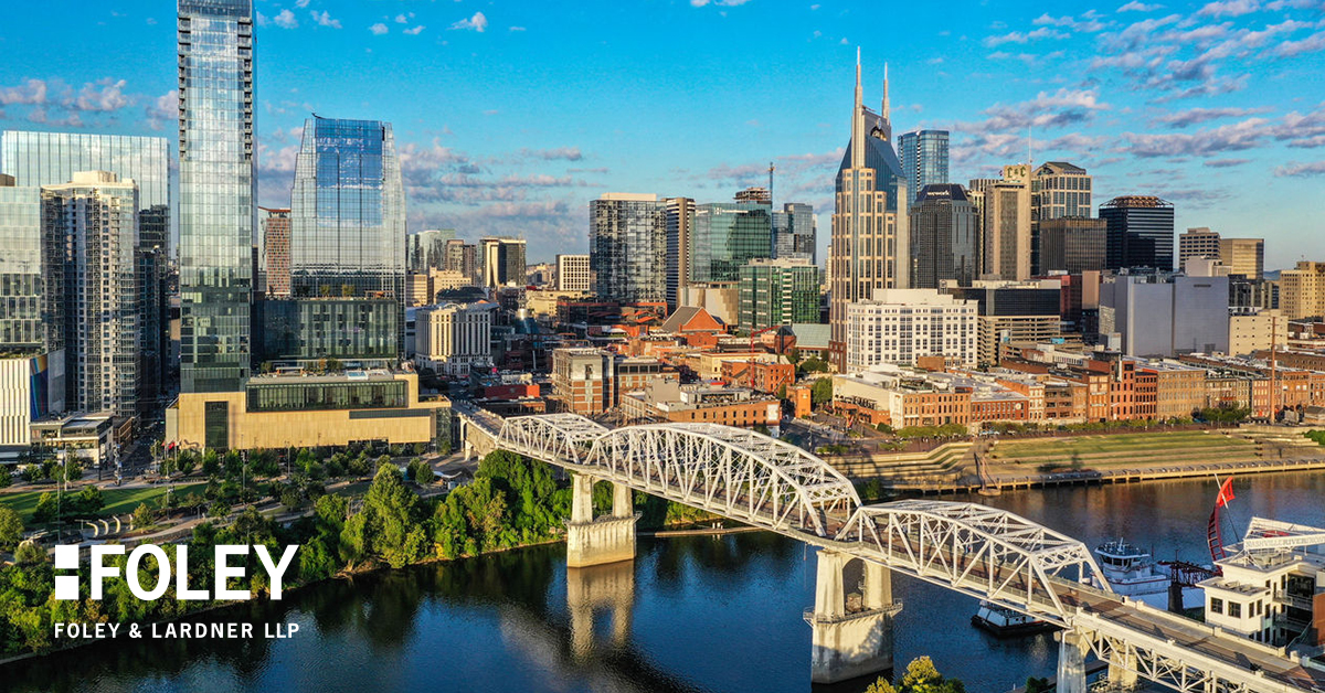Foley Opens Nashville Office with Addition of Three Corporate Partners